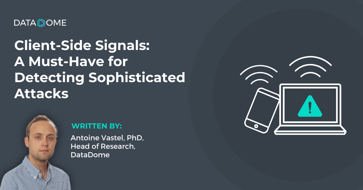 Les signaux côté client : Essentiels pour détecter les attaques avancées