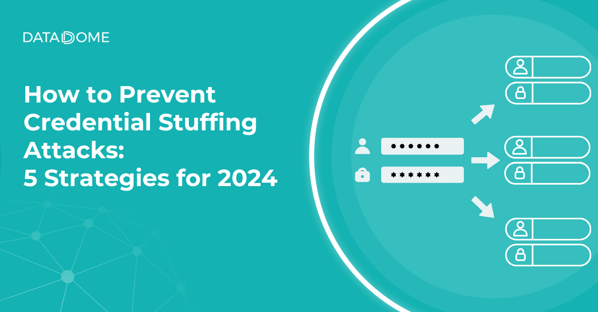How to Prevent Credential Stuffing Attacks: 5 Strategies for 2024 How to Prevent Credential Stuffing Attacks: 5 Strategies for 2024