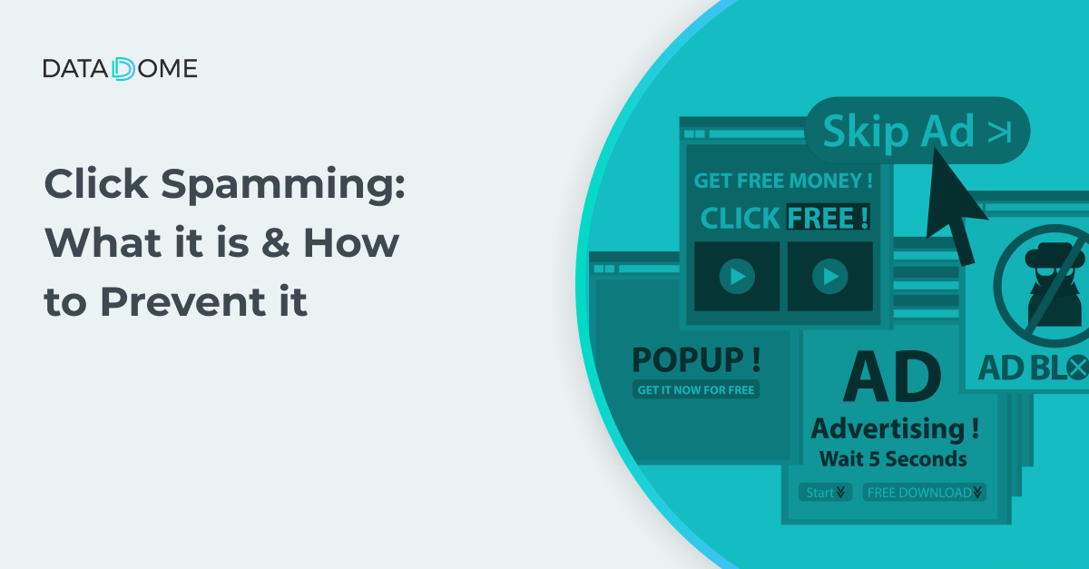 Click Spamming: What it is & How to Prevent it