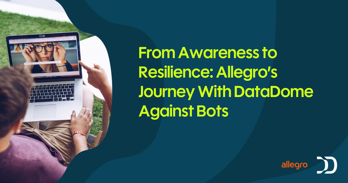 From Awareness to Resilience: Allegro's Journey With DataDome Against Bots
