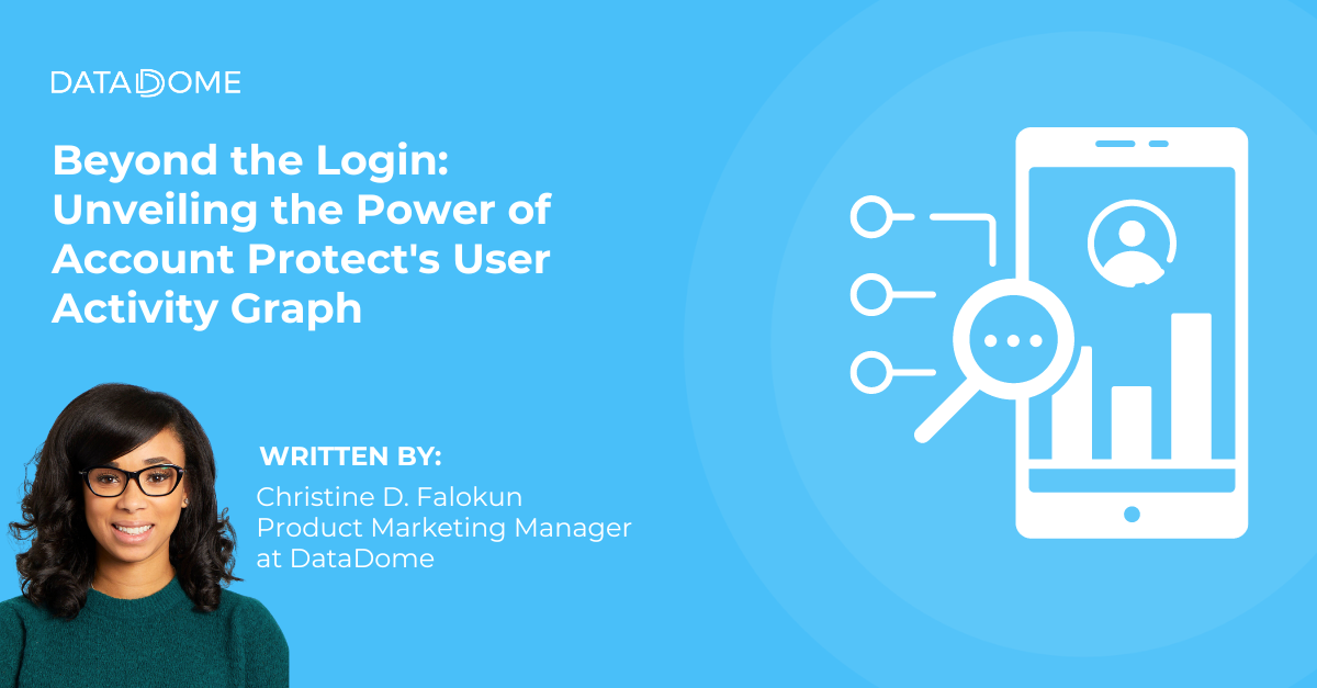 Beyond the Login: Unveiling the Power of Account Protect's User ...