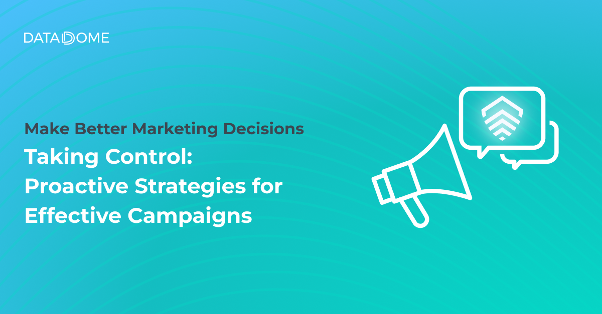 Taking Control: Proactive Strategies for Effective Ad Campaigns
