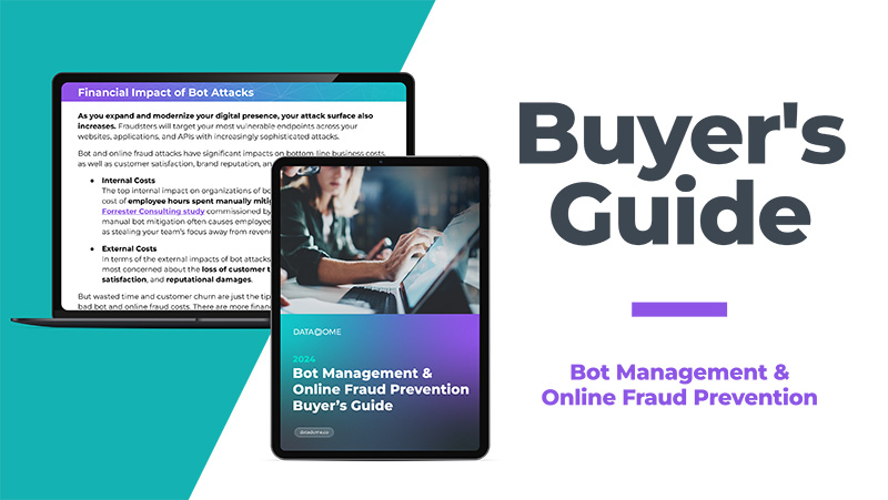 Bot Management & Online Fraud Prevention Buyer’s Guide