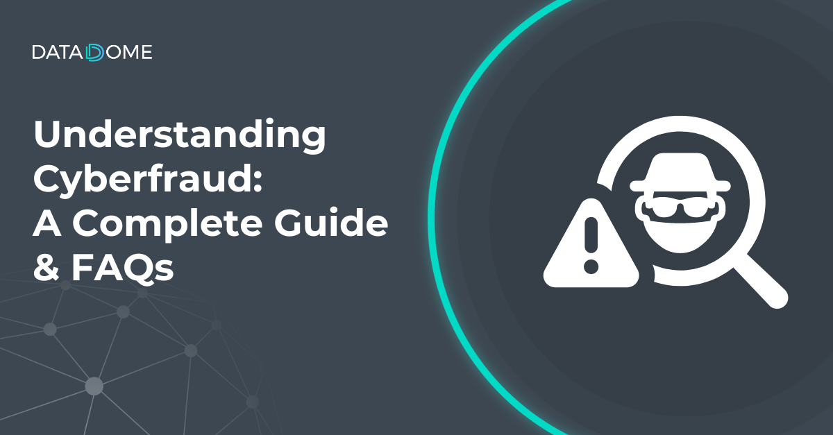 Comprendre la Cyberfraude : Guide Complet & FAQ