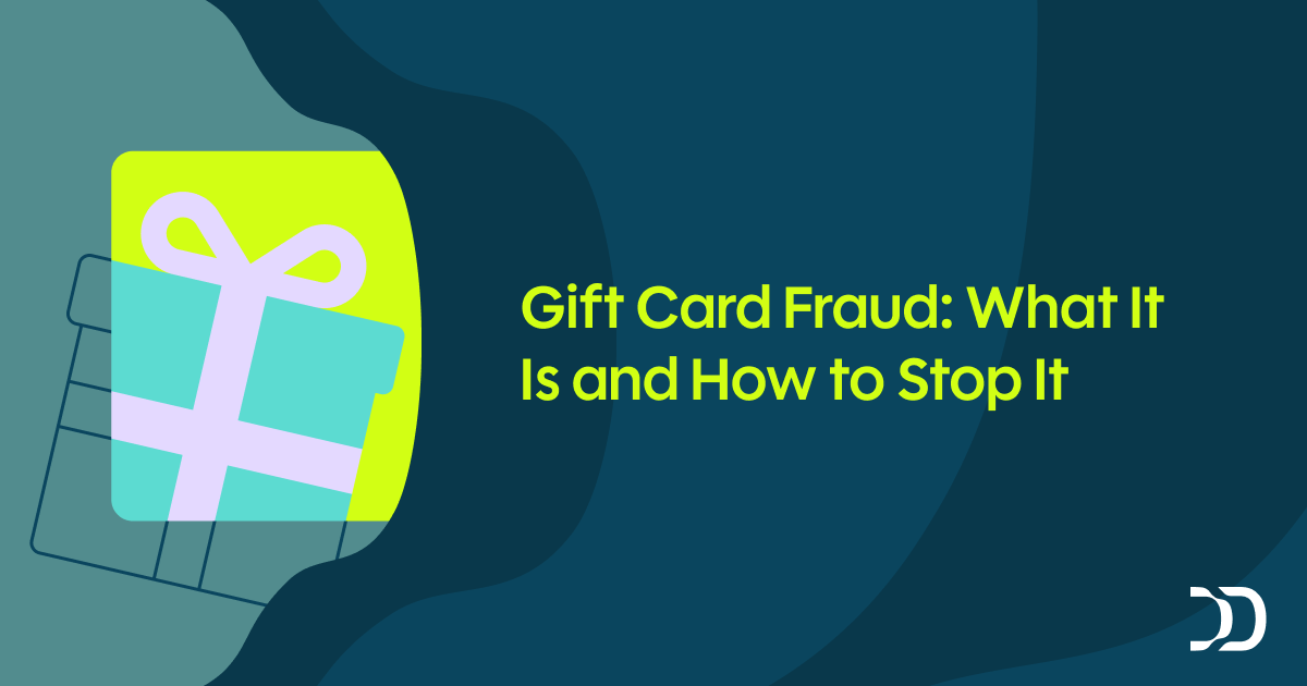 Gift Card Fraud: What It Is and How to Stop It
