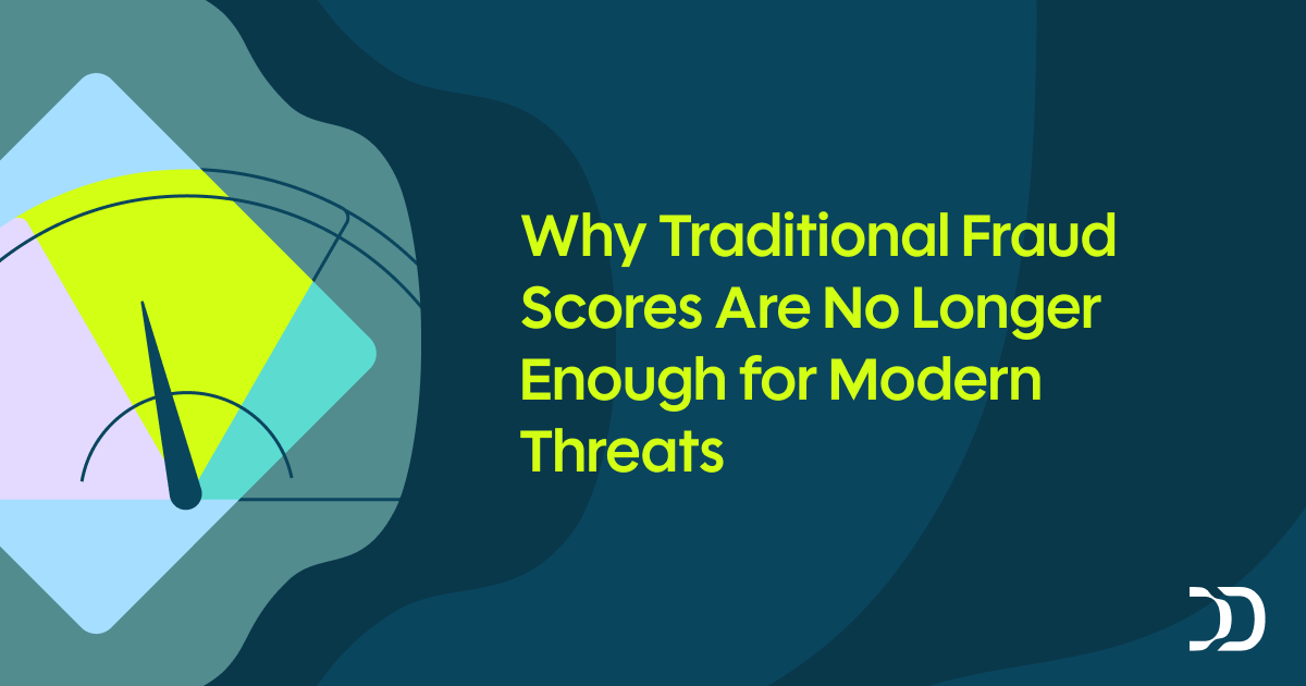 Why Fraud Scores Are Failing