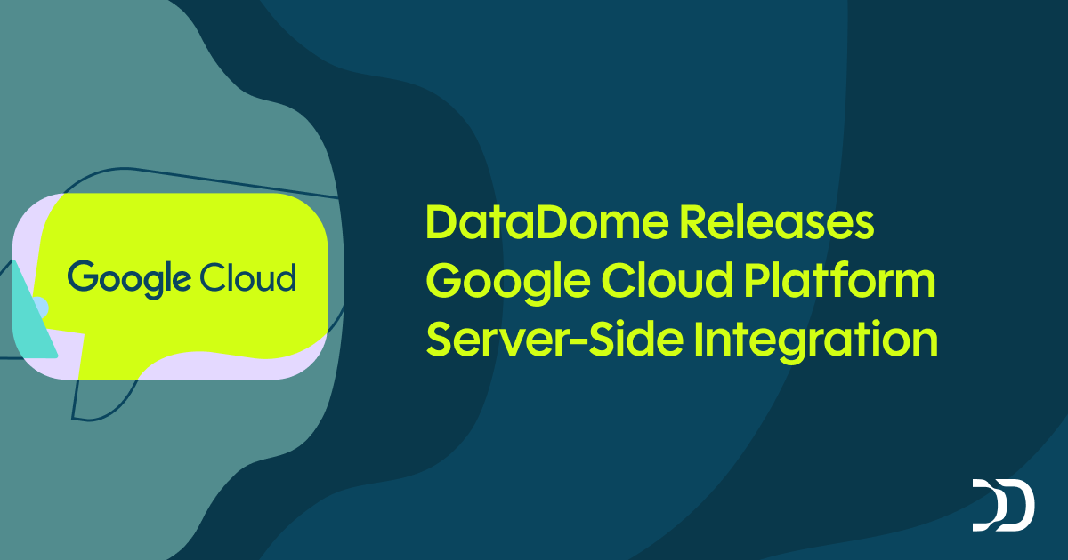 DataDome Releases Google Cloud Platform Server-Side Integration