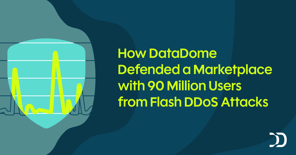 How DataDome Defended a Marketplace with 90 Million Users from Flash DDoS Attacks