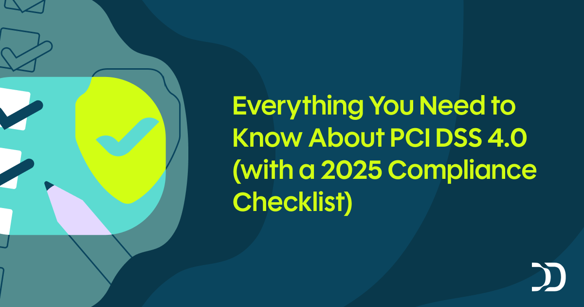 PCI DSS 4.0 Compliance Checklist for 2025