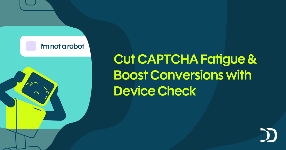 Cut CAPTCHA Fatigue & Boost Conversions with Device Check