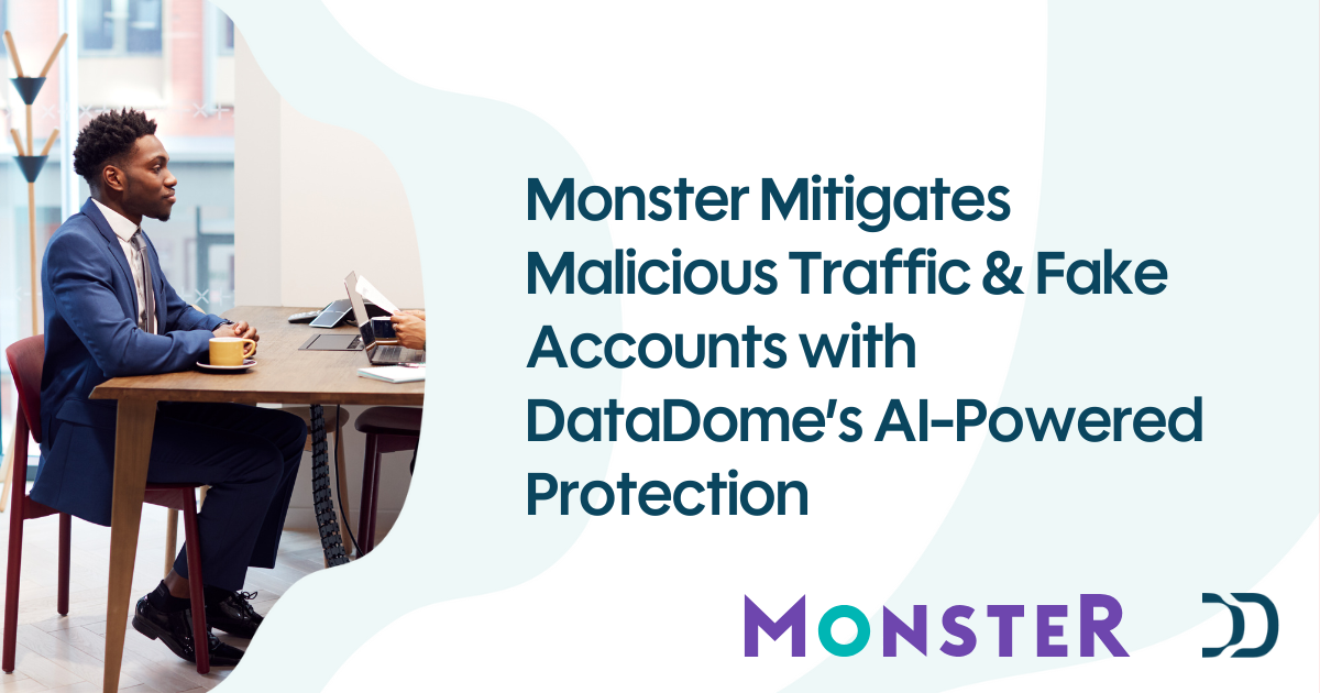 Monster Mitigates Malicious Traffic & Fake Accounts with DataDome’s AI ...