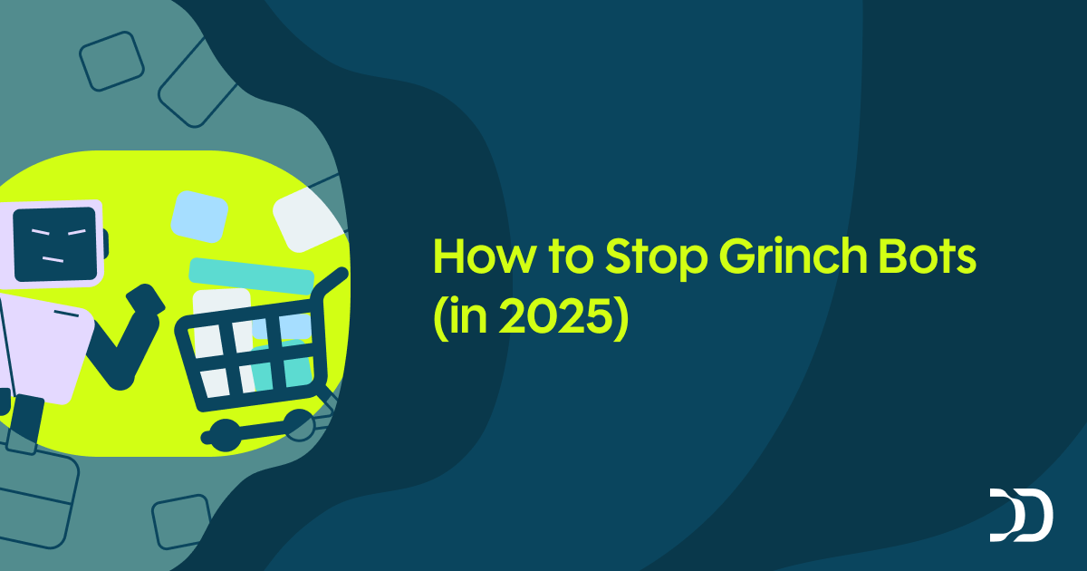 Grinch Bots: How They Work & How to Stop Them This Holiday