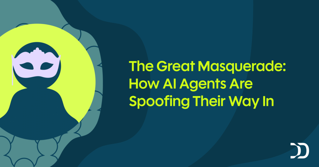 The Great Masquerade: How AI Agents Are Spoofing Their Way In