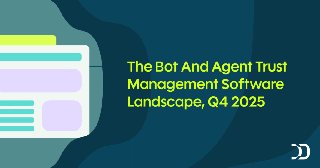 DataDome Recognized in The Bot And Agent Trust Management Software ...